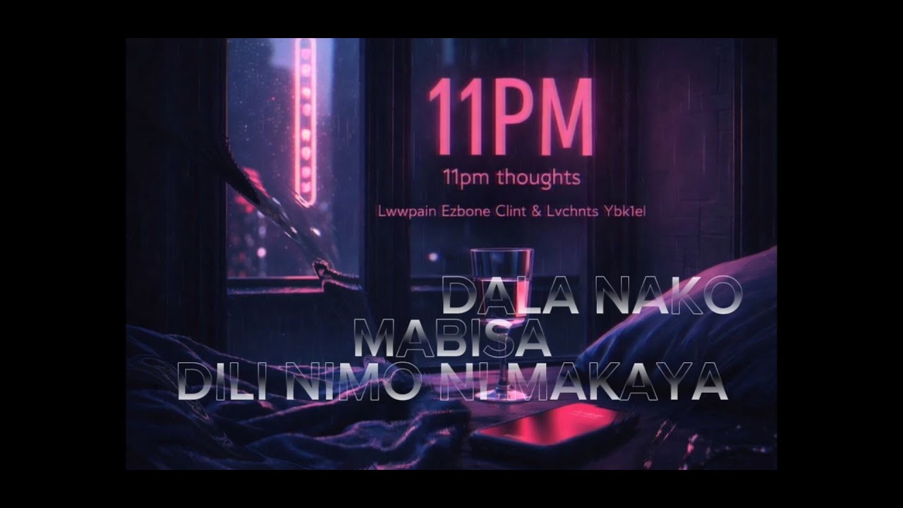 11PM - LYRICS VIDEO - YouTube