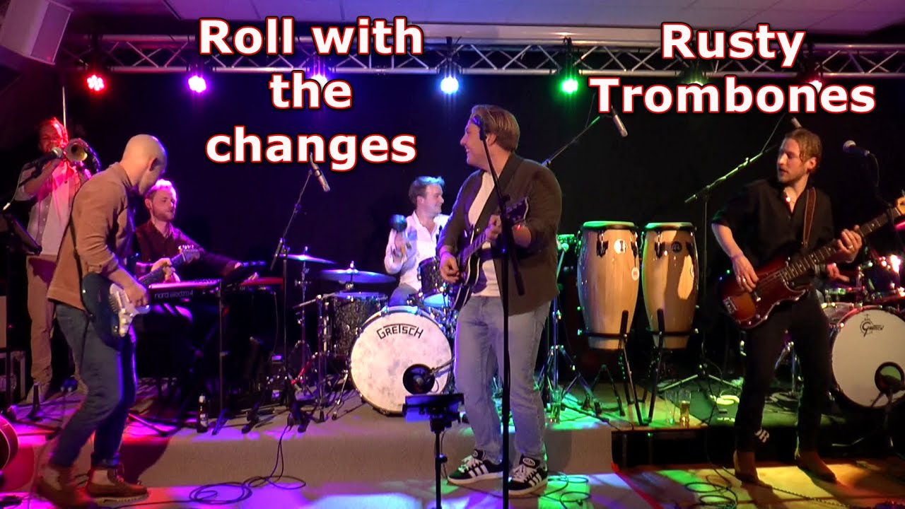 Roll With The Changes - Rusty Trombones - YouTube