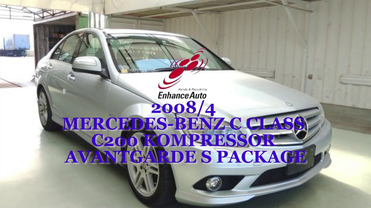 2008/4 MERCEDES BENZ C CLASS C200 KOMPRESSOR AVANTGARDE S PACKAGE ...