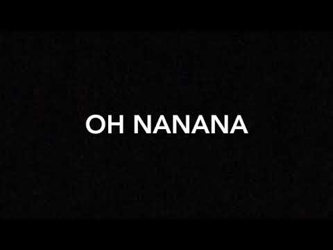 Oh Nanana (chorus) -Bonde R300