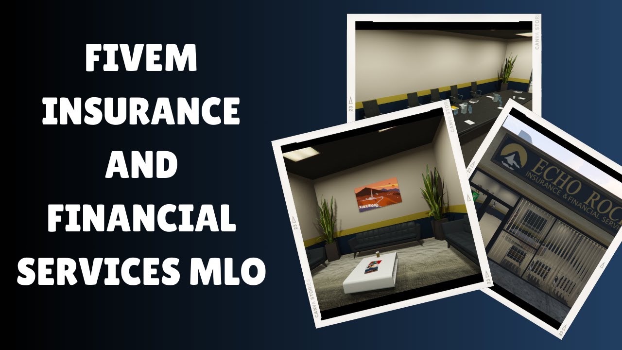 Streamline Your Business with FiveM Insurance & Financial Services MLO ...