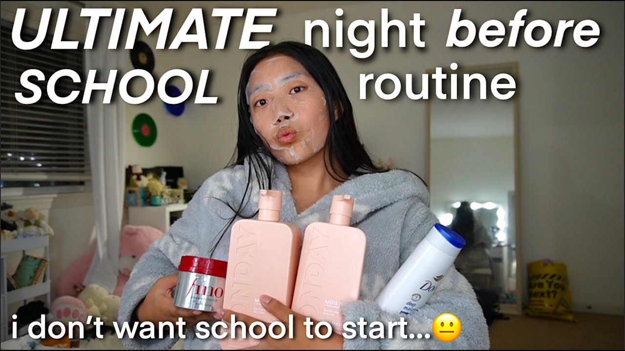 ULTIMATE NIGHT BEFORE SCHOOL ROUTINE | school is tomorrow... - YouTube