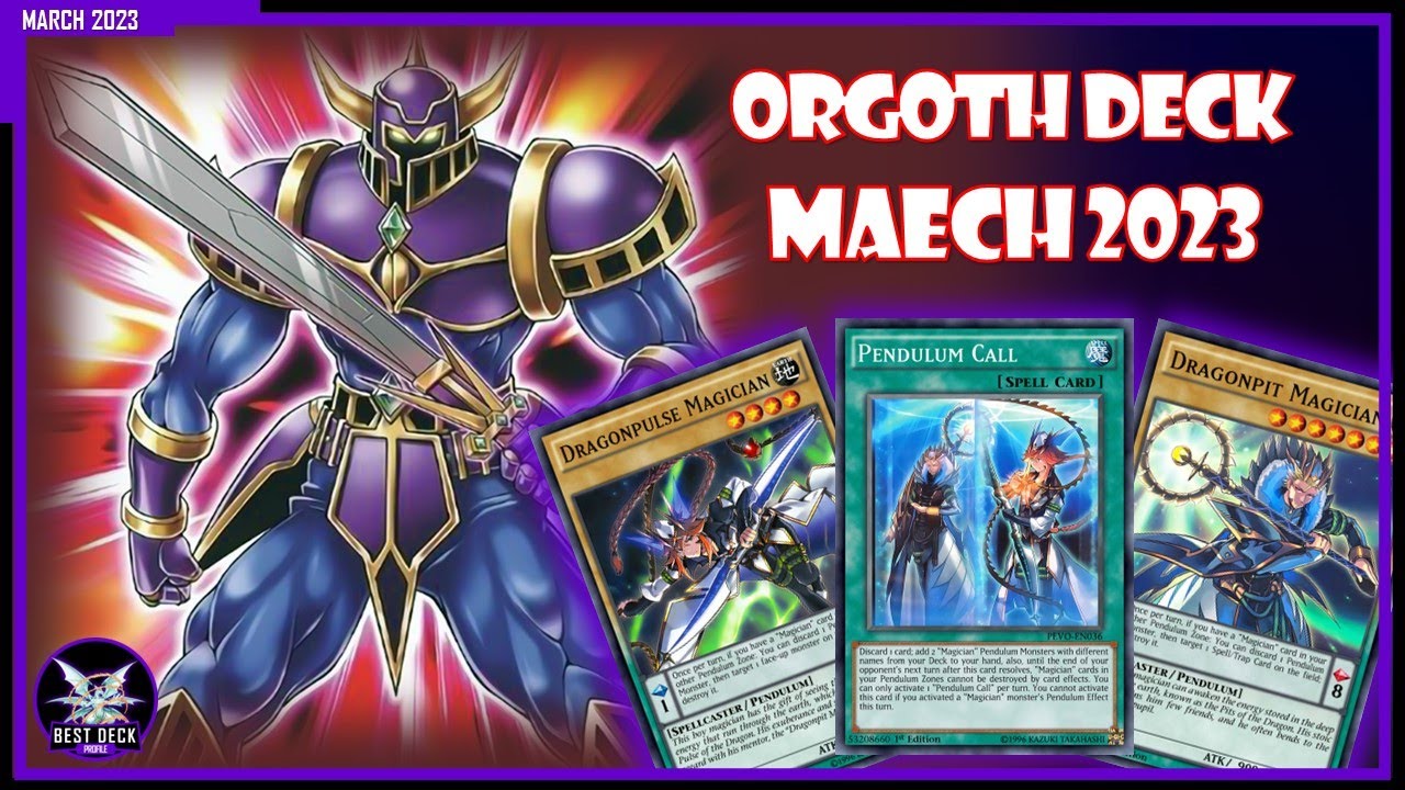 Pendulum Magician Orgoth Deck Profile March 2023 - Ranked And Gameplay ...