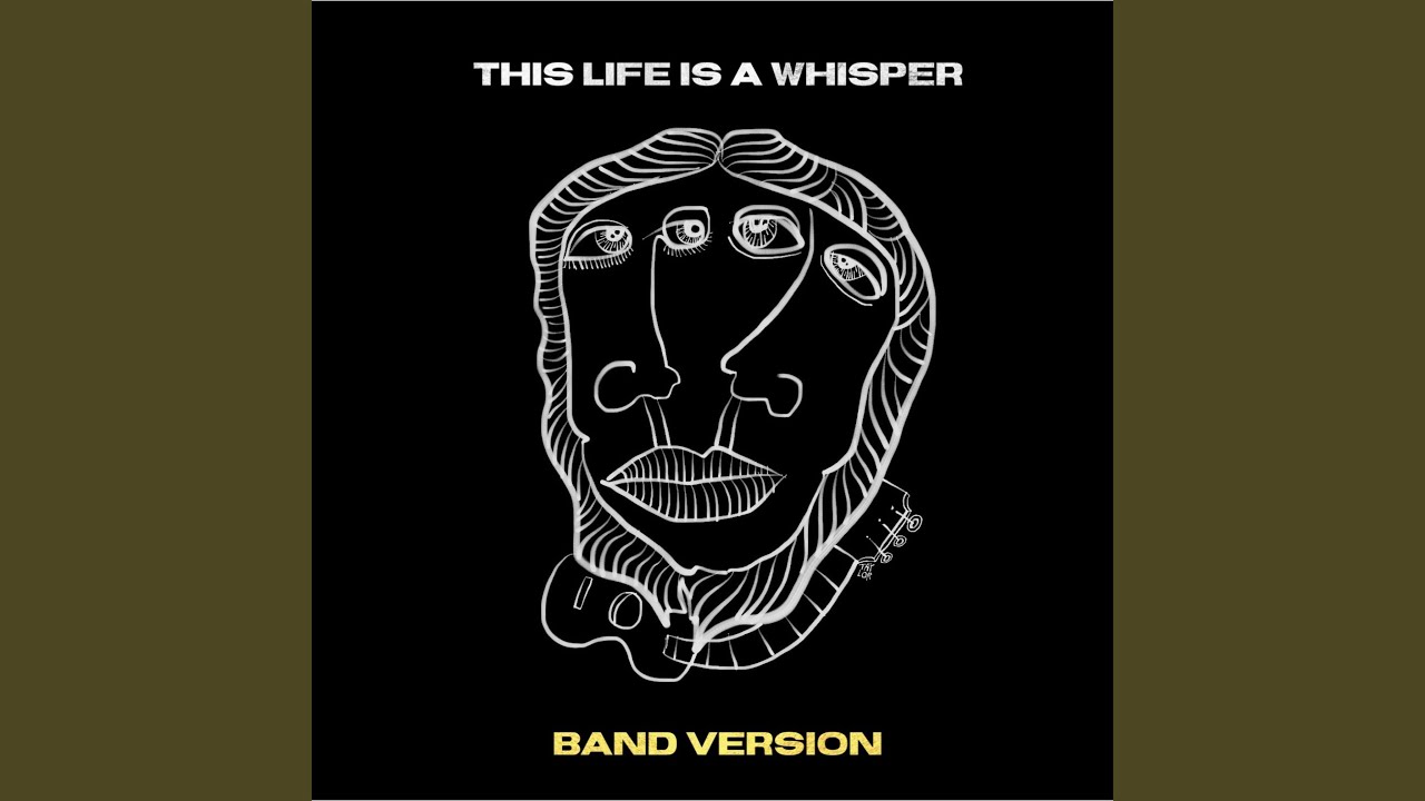 This Life Is a Whisper - YouTube