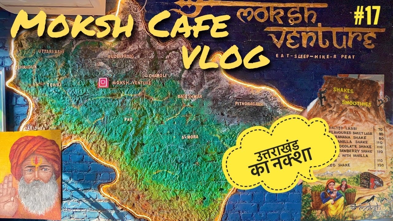 Moksh Venture Café Vlog || पहाड़ी ख़ाना भी मिलता है। || #moksha #vlogging #vlogs #pahadi #cafe ...