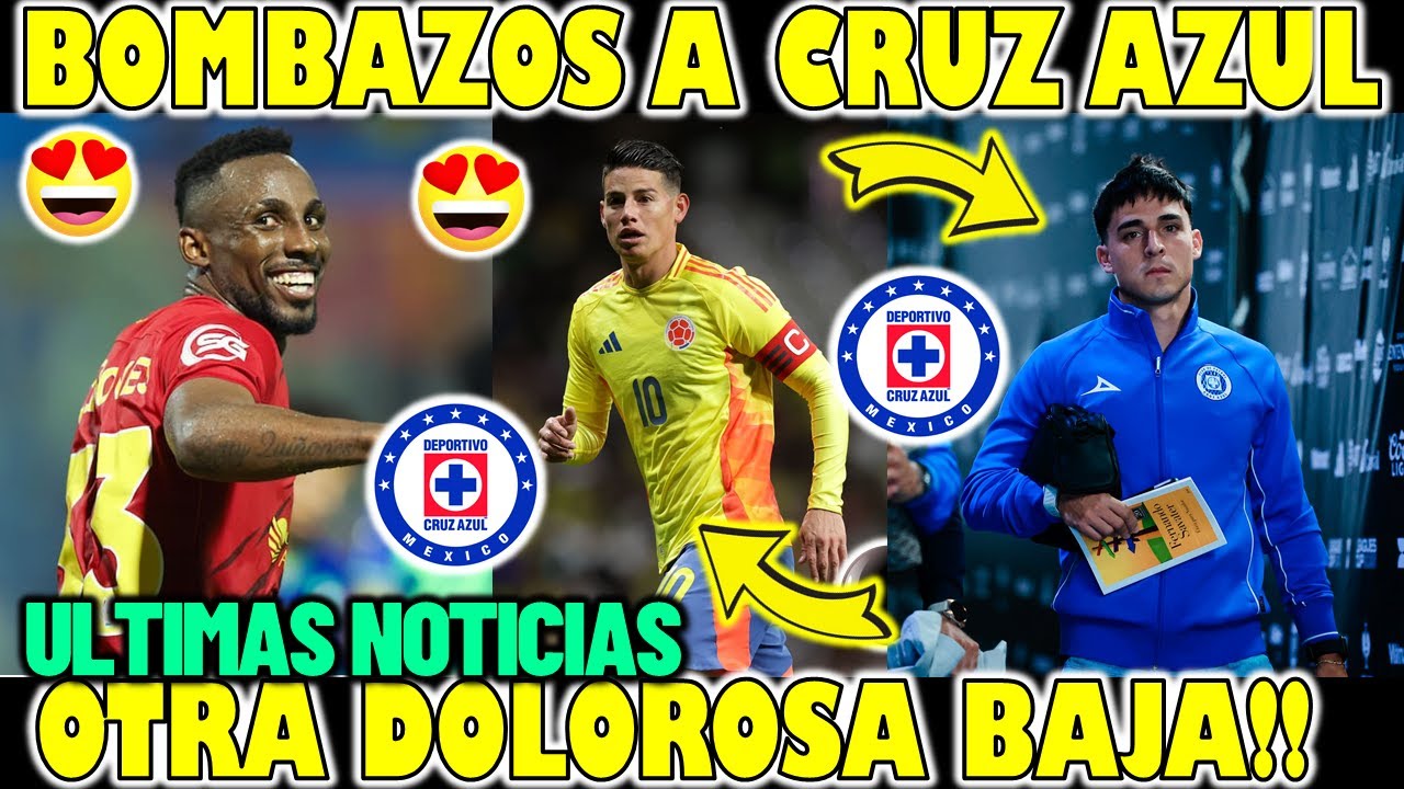 🔥James Rodriguez a Cruz Azul | SUELTAN Millonada Por Quiñones | Ultimas ...