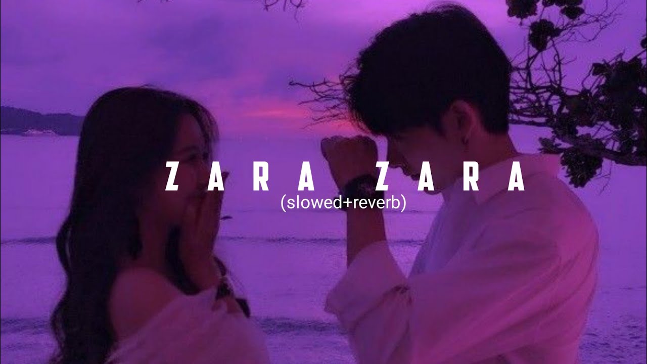 Zara zara-[dream version] | slowed+reverb | lofi song - YouTube