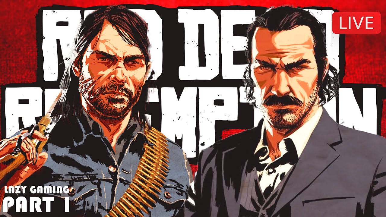 Road To Red Dead Redemption 2 (Gameplay of RDR 1) Full Gameplay Part 1 ...