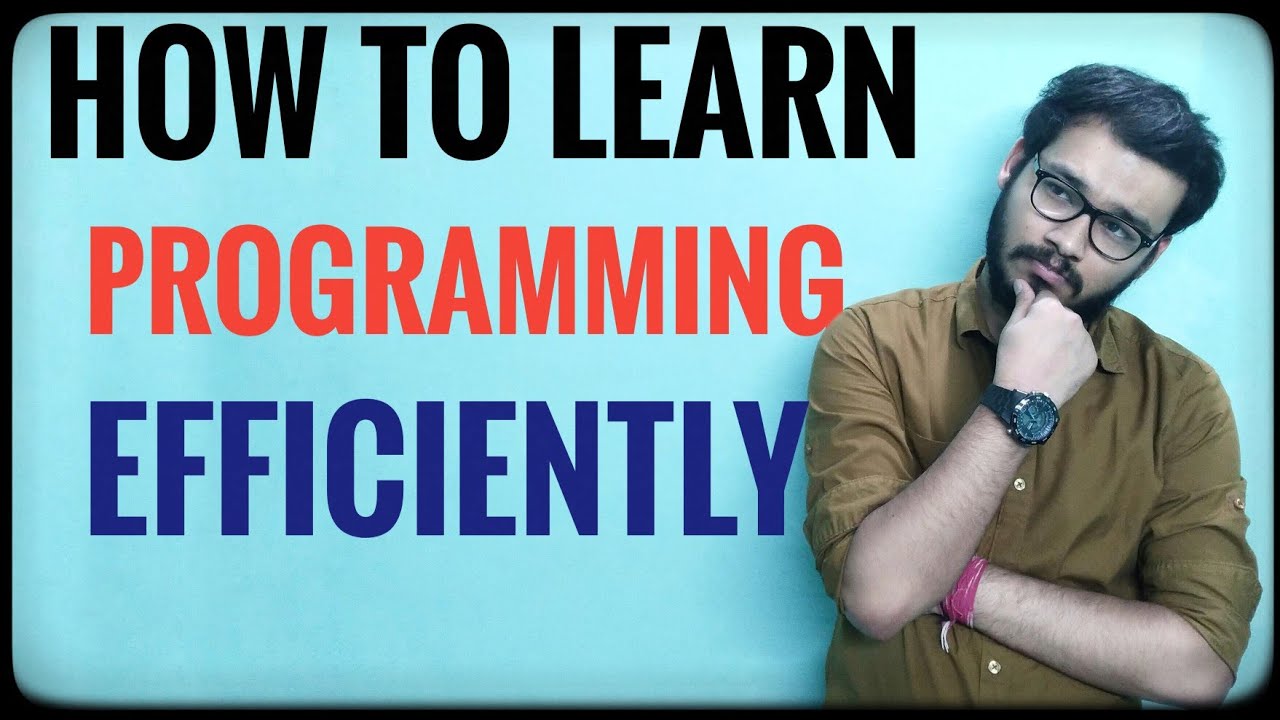 How to Learn Programming Efficiently? - YouTube