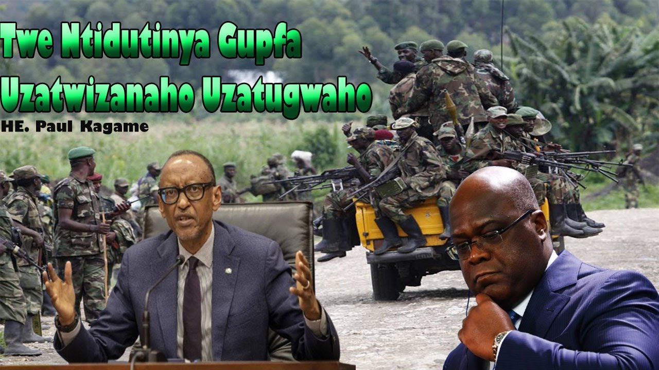 Intambara ya DR Congo na M23_ IJAMBO RYA PEREZIDA Paul KAGAME_ twe ...