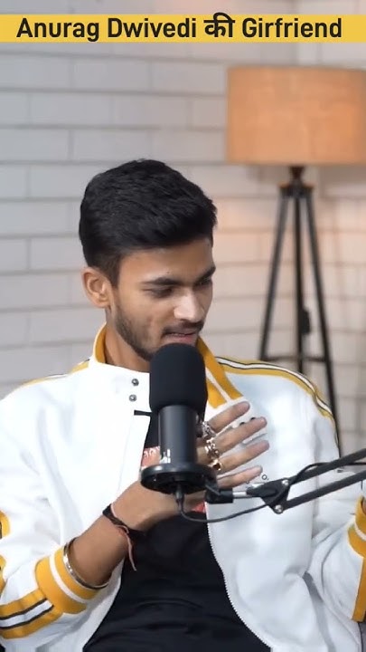 Anurag Dwivedi ने अपनी 🫂 Girlfriend 🥰 ke baare me bataya 🧐 #viral #anuragdwivedi - YouTube
