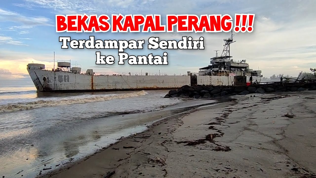 TERKATUNG2 NASIBNYA !!! BEKAS TELUK BONE TERHEMPAS KE PANTAI | Pariaman ...