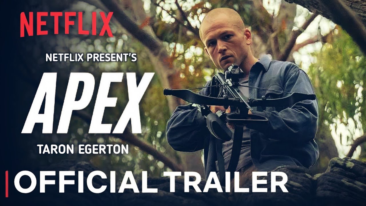 Apex Trailer 2026 | Netflix Trailer | Taron Egerton Apex Movie Trailer ...