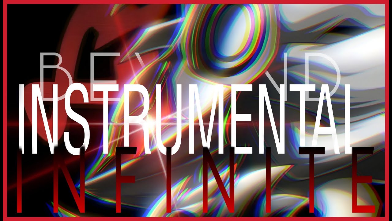 [INSTRUMENTAL] BEYOND INFINITE | Sonic Forces | Infinite's Theme ...