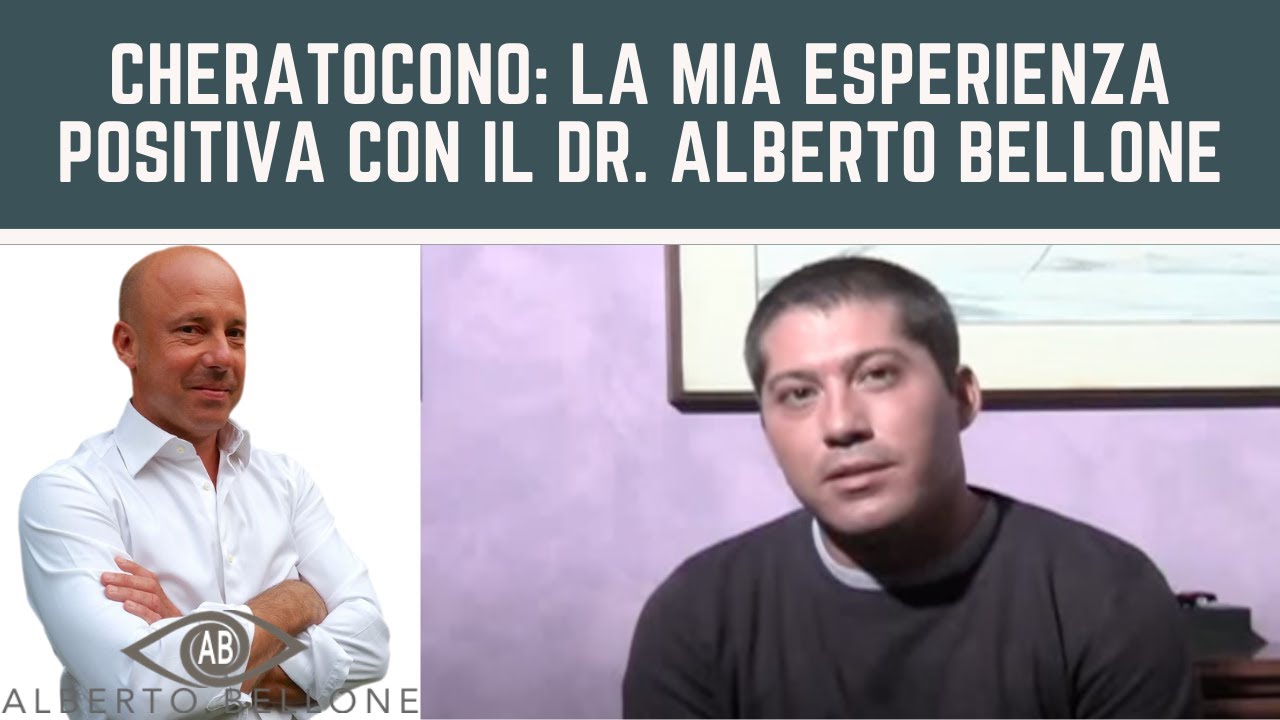 Cheratocono: la mia Esperienza Positiva con il dr. Alberto Bellone ...