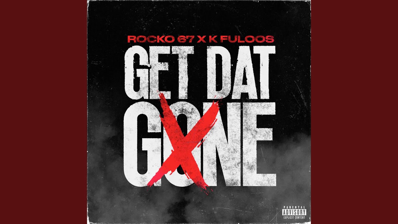 Get Dat Gone - YouTube