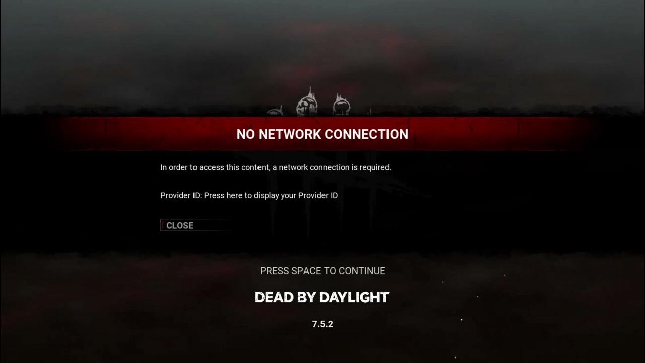 DEAD BY DAYLIGHT NO NETWORK CONNECTION FIX 2024 - YouTube