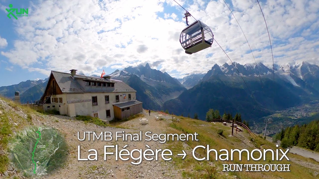 UTMB Final Segment Full Run | La Flégère to Chamonix | Virtual Running ...