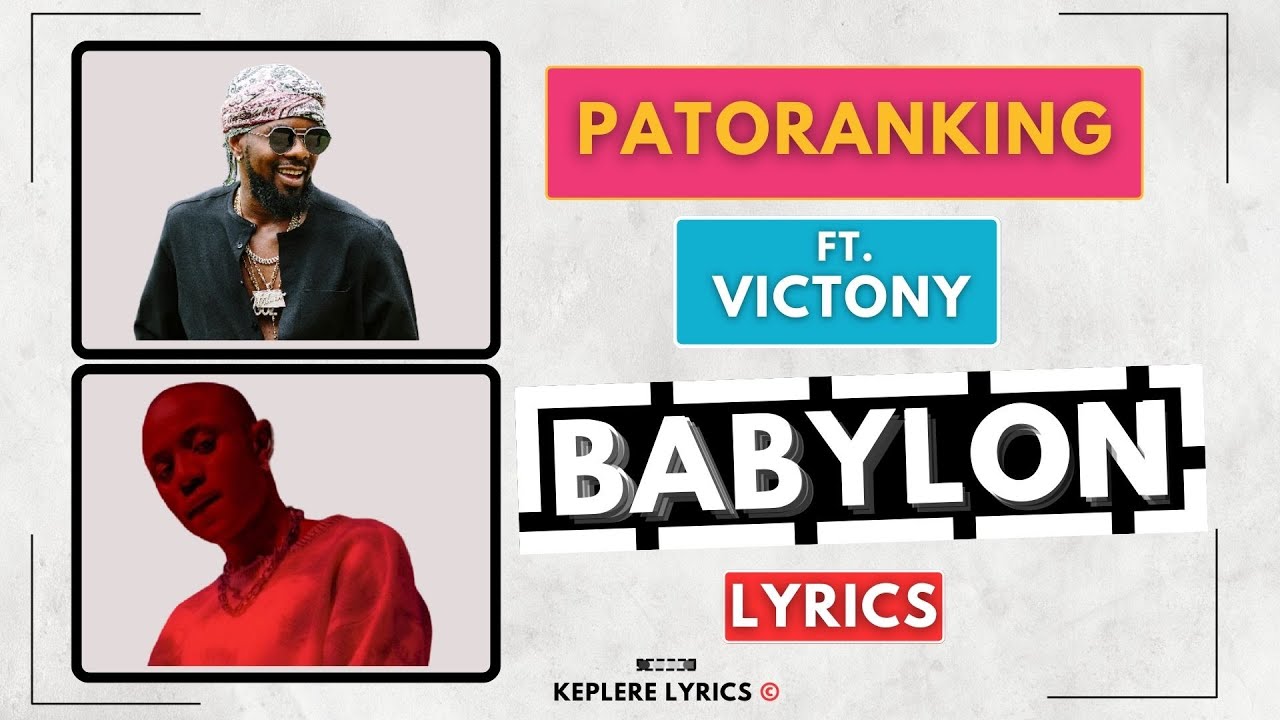 Patoranking - Babylon ft. Victony ( Official lyrics) - YouTube