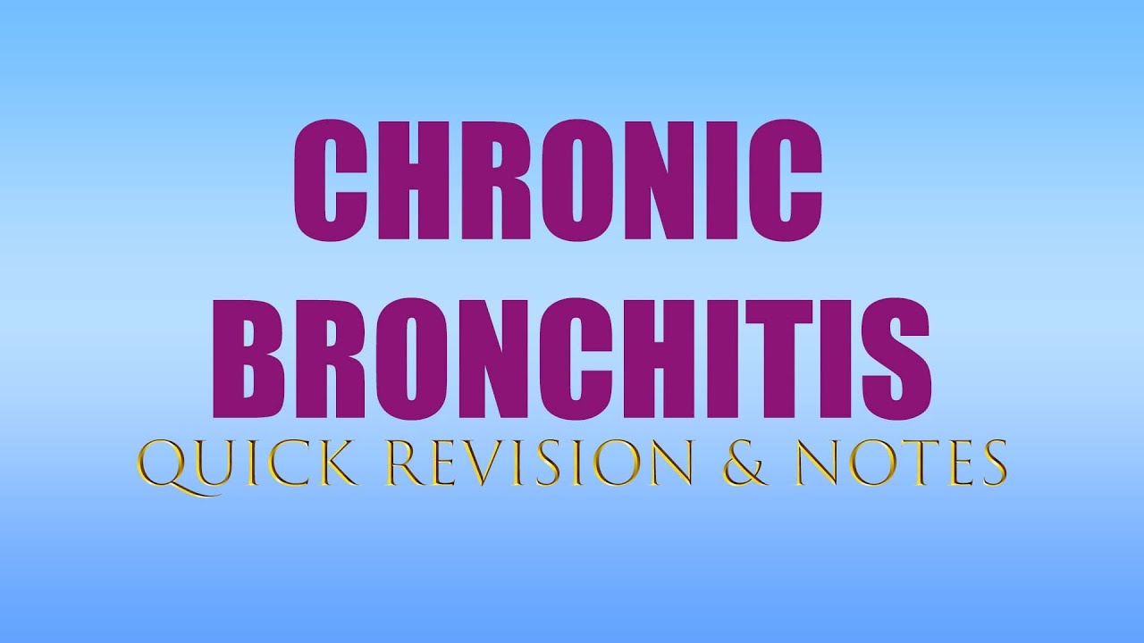 Chronic Bronchitis | Quick Revision & Notes | Physiotherapy Education ...