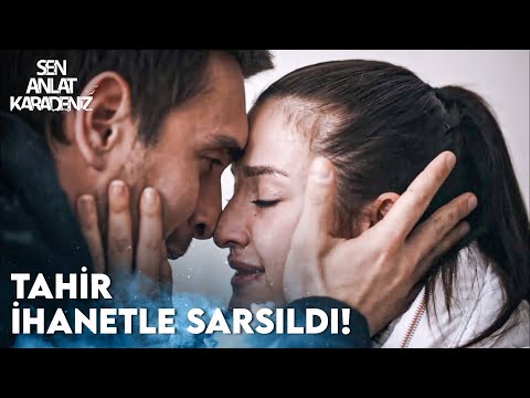 Nefes'ten Tahir'e büyük ihanet! - Sen Anlat Karadeniz