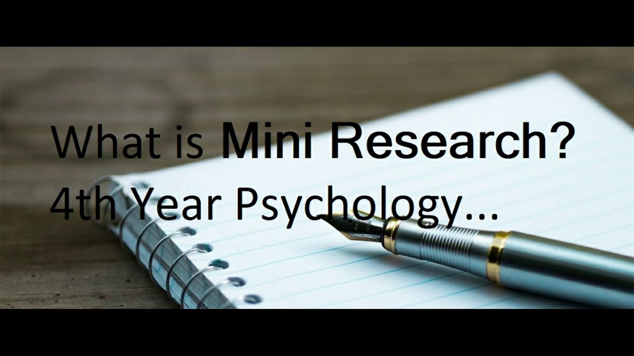 3rd year & 4th year BA, BSc Psychology Mini Research Method - YouTube