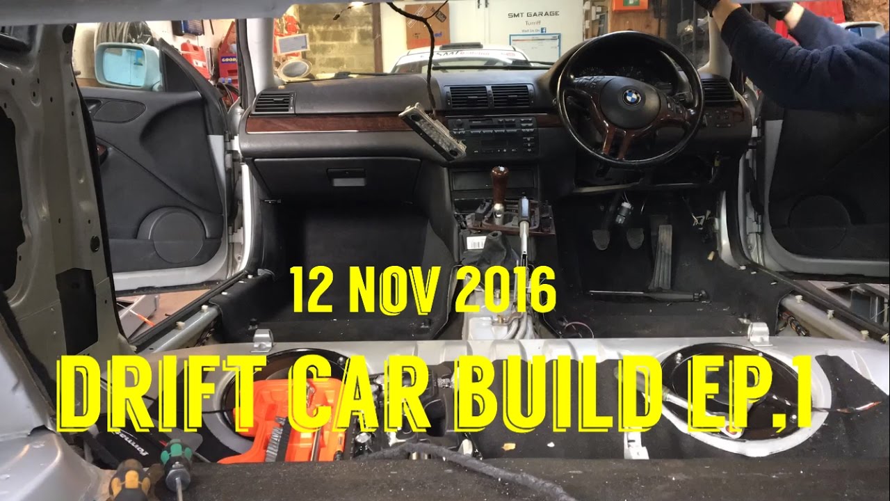 E46 Drift Car Build Ep 1 - YouTube