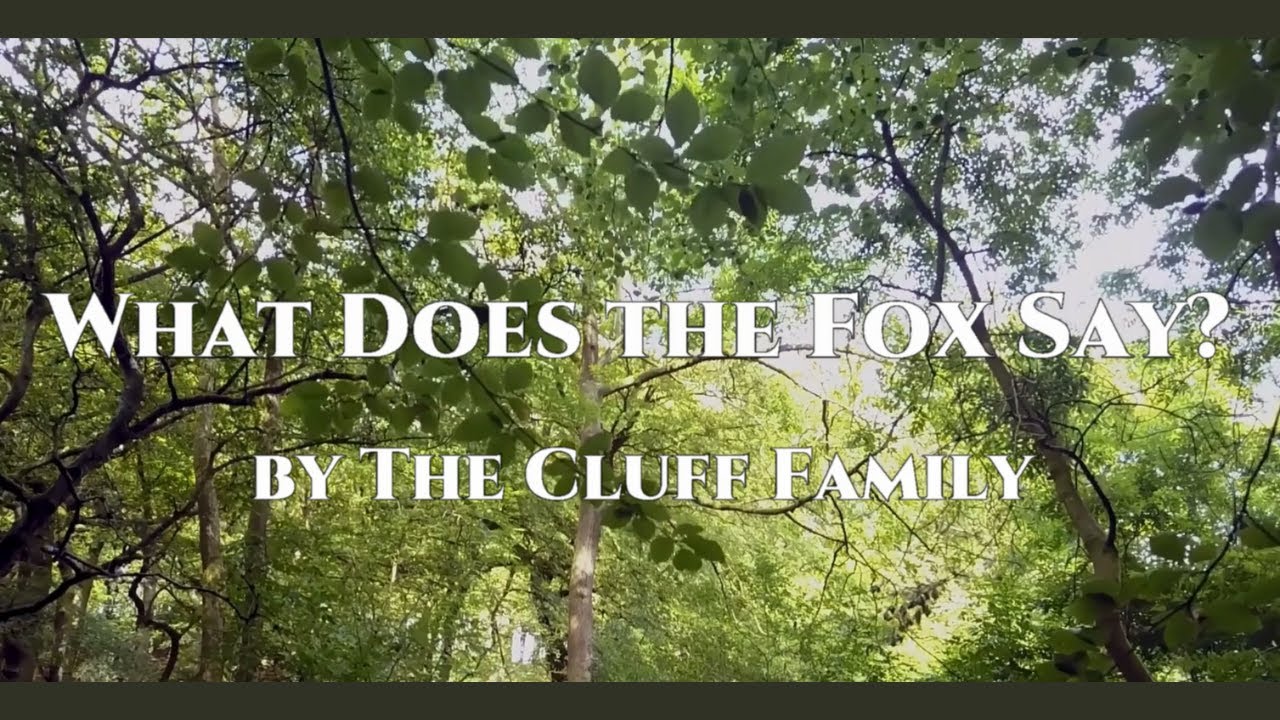 Cluff Family 2024 - THE FOX Music Video - YouTube