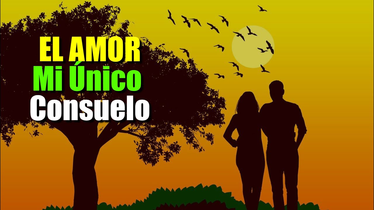 Eres Tu Mi Único Consuelo ¦ Amor, Gratitud, Frases, Reflexiones, Versos ...