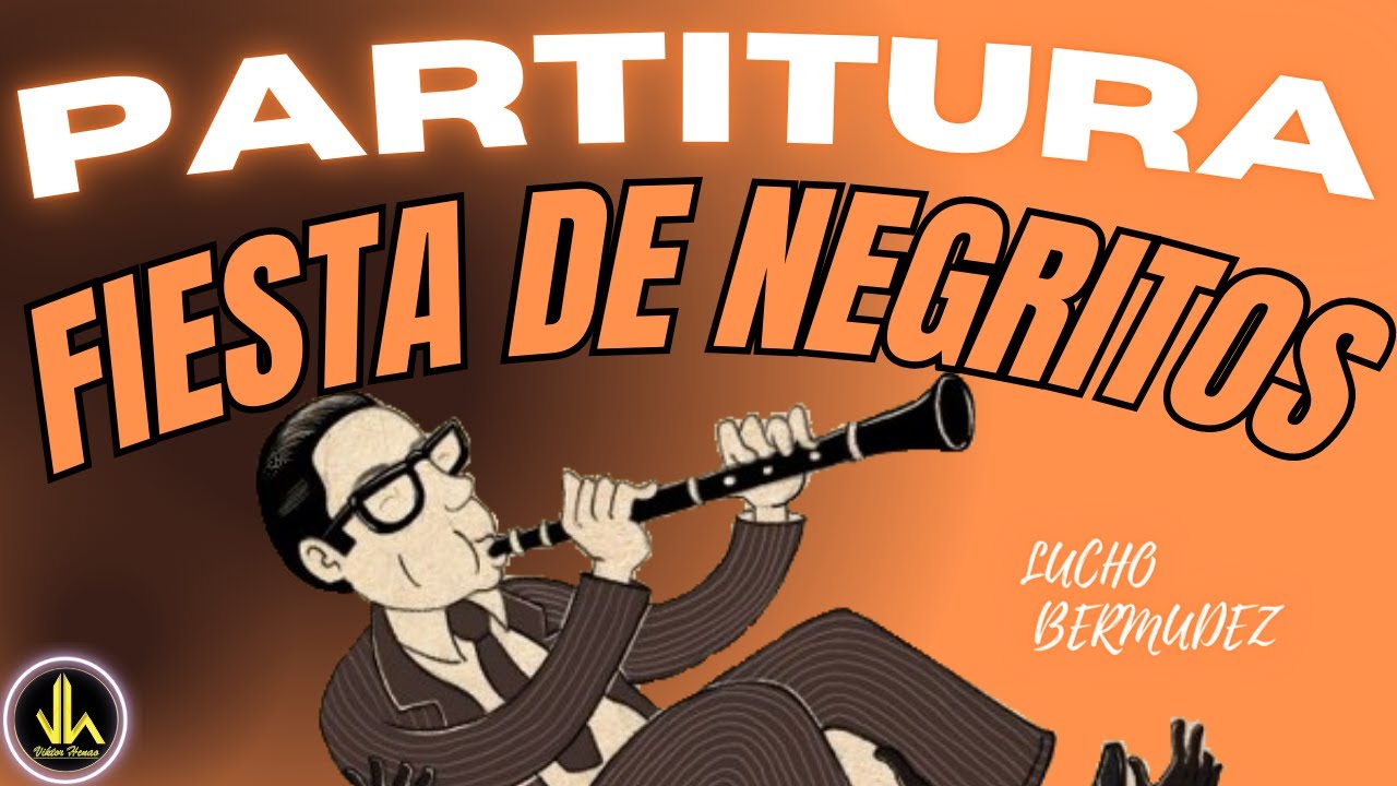 🎼 Como tocar FIESTA DE NEGRITOS – Biblioteca de Partituras - YouTube