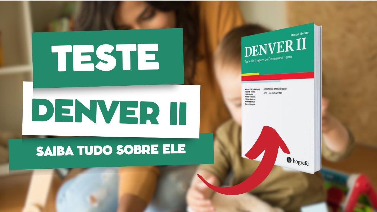 CURSO DO DENVER II TESTE DE TRIAGEM DO DESENVOLVIMENTO - YouTube