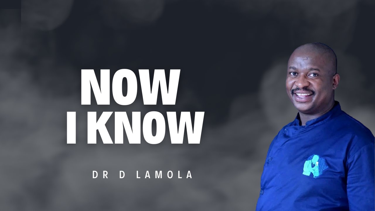 Now I Know Dr D Lamola Youtube
