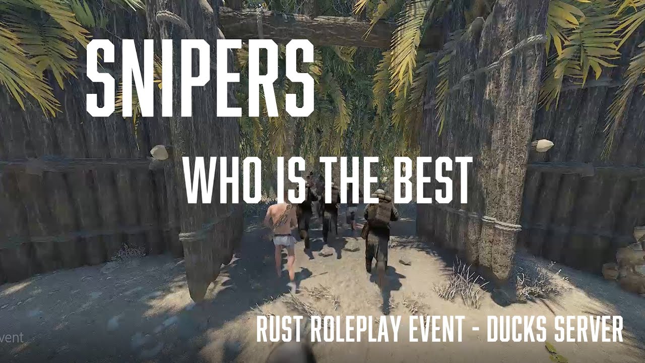 Snipers - Who is the Best - Rust Roleplay - YouTube