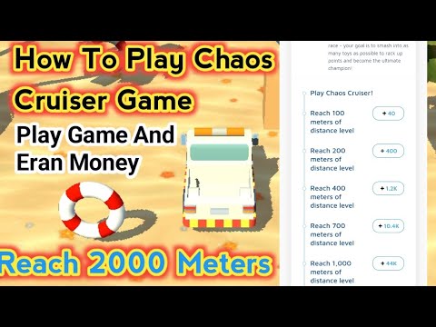 How To Play Chaos Cruiser Game Reach 2000 Meters | play Game And Eran ...