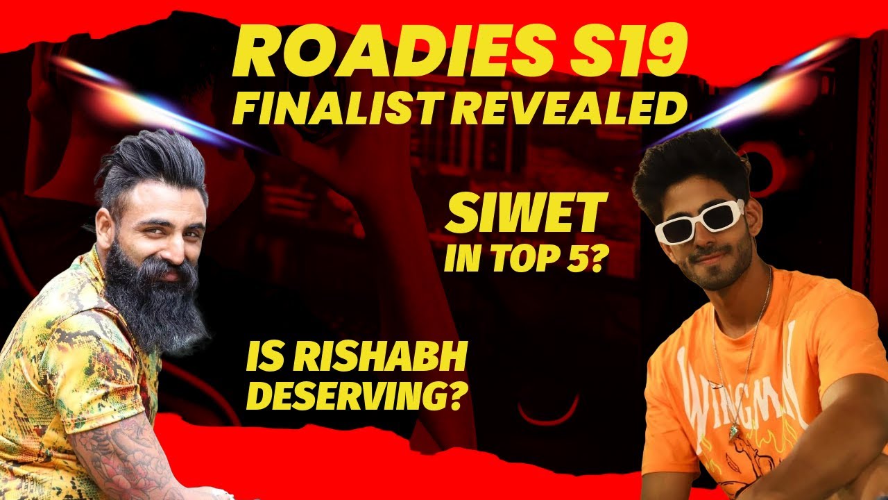 ROADIES S19 TOP 5 FINALIST CONTESTANTS REVEALED|WILL VARSHU WIN ROADIES ...