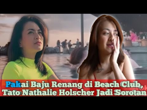 Pakai Baju Renang di Beach Club, Tato Nathalie Holscher Jadi Sorotan