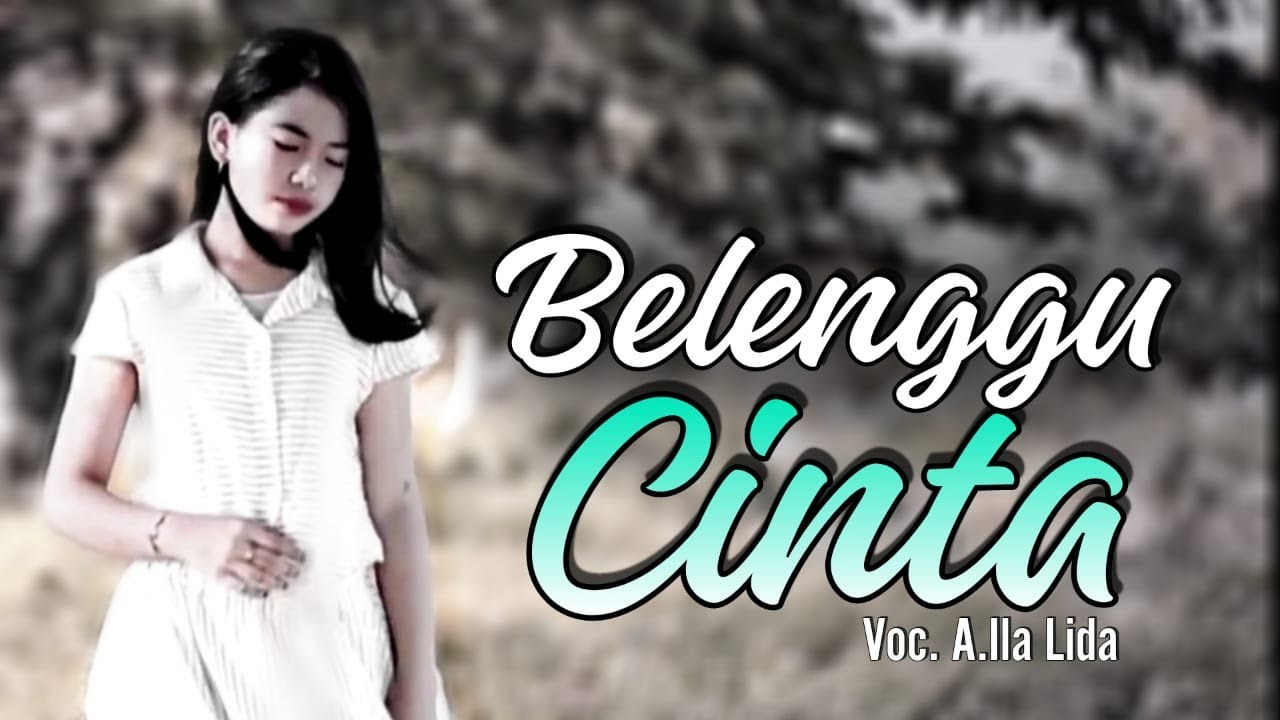 BELENGGU CINTA Vocal Andi Ila / LAGU CINTA SEPANJANG MASA - LOVE SONG ...