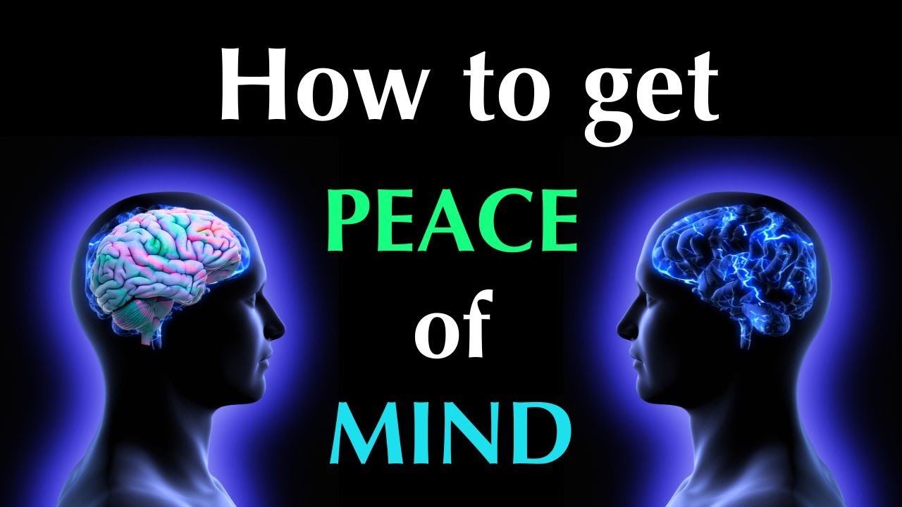 How to get Peace of Mind | How to use our mind | Inner Inspiration ...