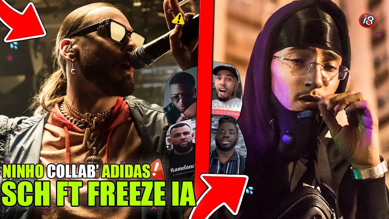 FREEZE ft SCH par IA, NINHO avec ADIDAS, KAMELANCIEN MARQUE VETEMENT ...