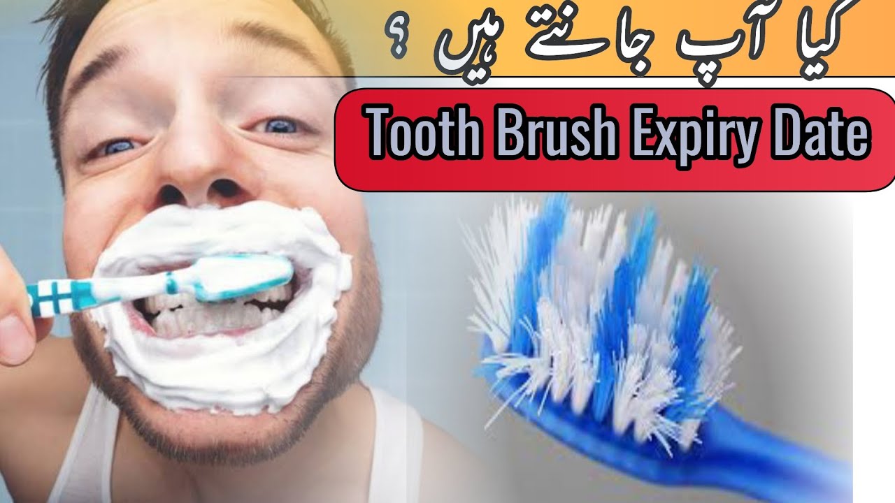 Do You Know Expiry Date of your Tooth Brush | Tooth Brush Expiry Date ...