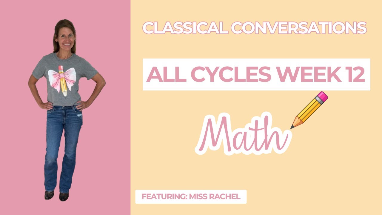 Miss Rachel's All Classical Conversations Cycles Week 12 - Math - YouTube