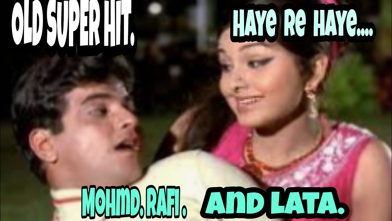 Haye Re Haye Neend Nahin Aaye | Mohammed Rafi, Lata Mangeshkar | Hindi ...