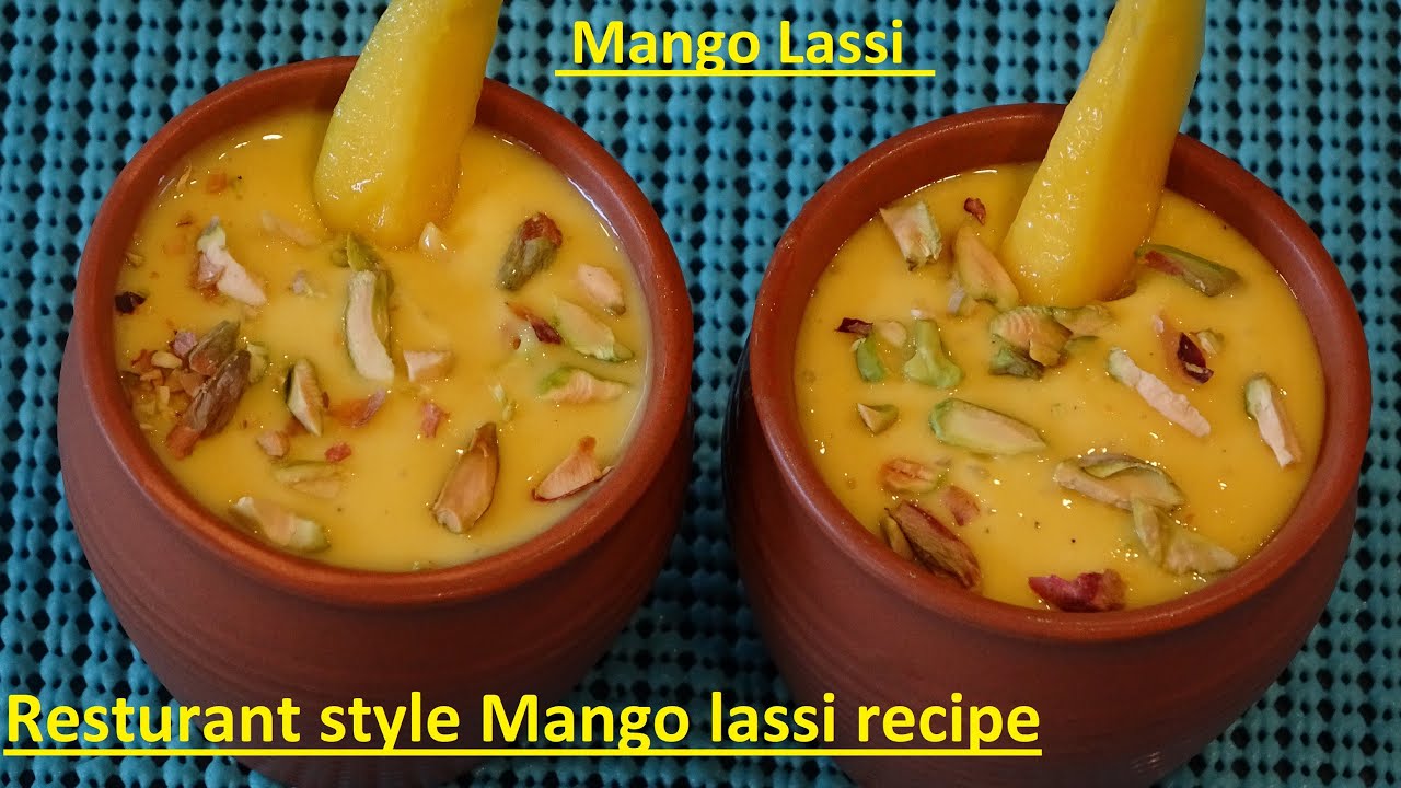 Restaurant style mango lassi | dessert | Perfect Mango lassi |Mango ...