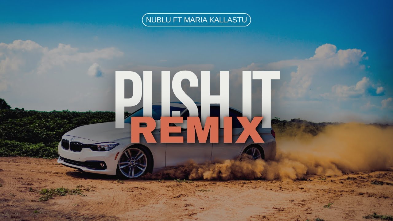 push it - nublu, maria kallastu (Sinusoid remix) - YouTube