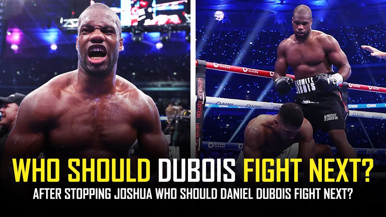DANIEL DUBOIS: WHO SHOULD HE FIGHT NEXT?? 🤔 - YouTube