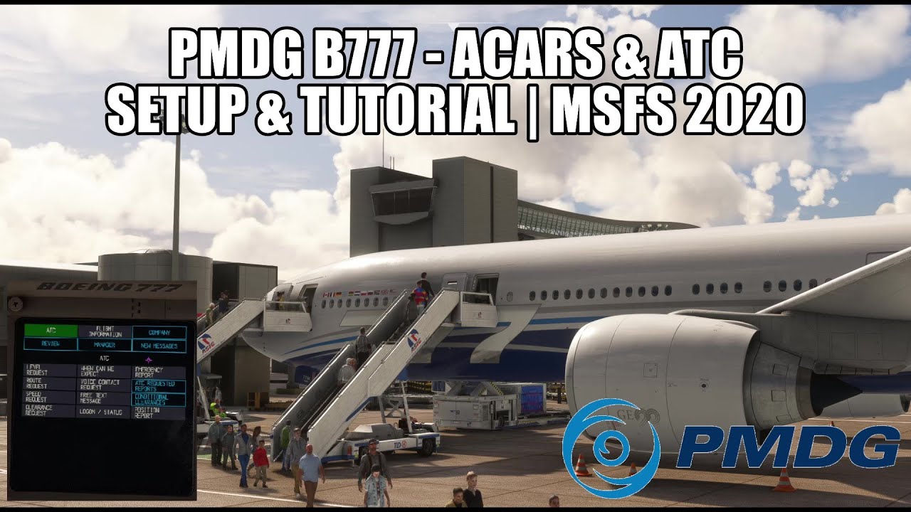 PMDG B777 - ACARS Setup & Tutoral | VATSIM & MSFS 2020 - YouTube