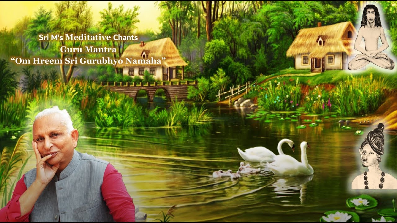 Sri M's Meditative Guru Mantra Chant - YouTube