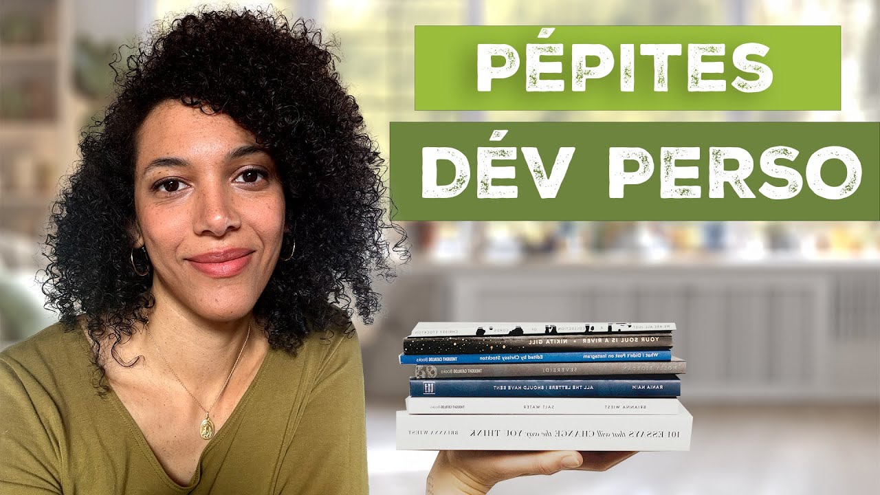Ces livres de DEV PERSO qui me BOULEVERSENT : lâcher prise, confiance, créativité... - YouTube