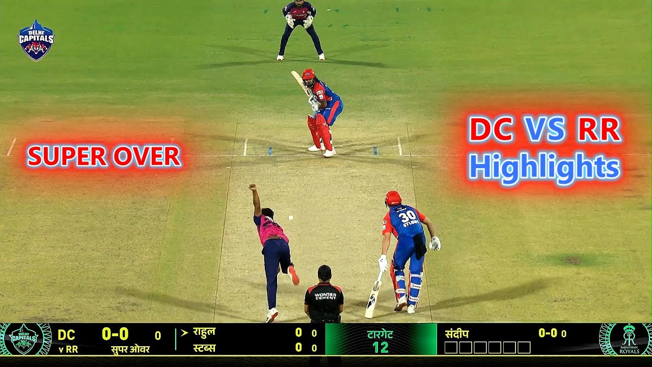 DC vs RR IPL 2025 Highlights | DC vs RR Super Over Today Match Highlights | RR vs DC Highlights ...