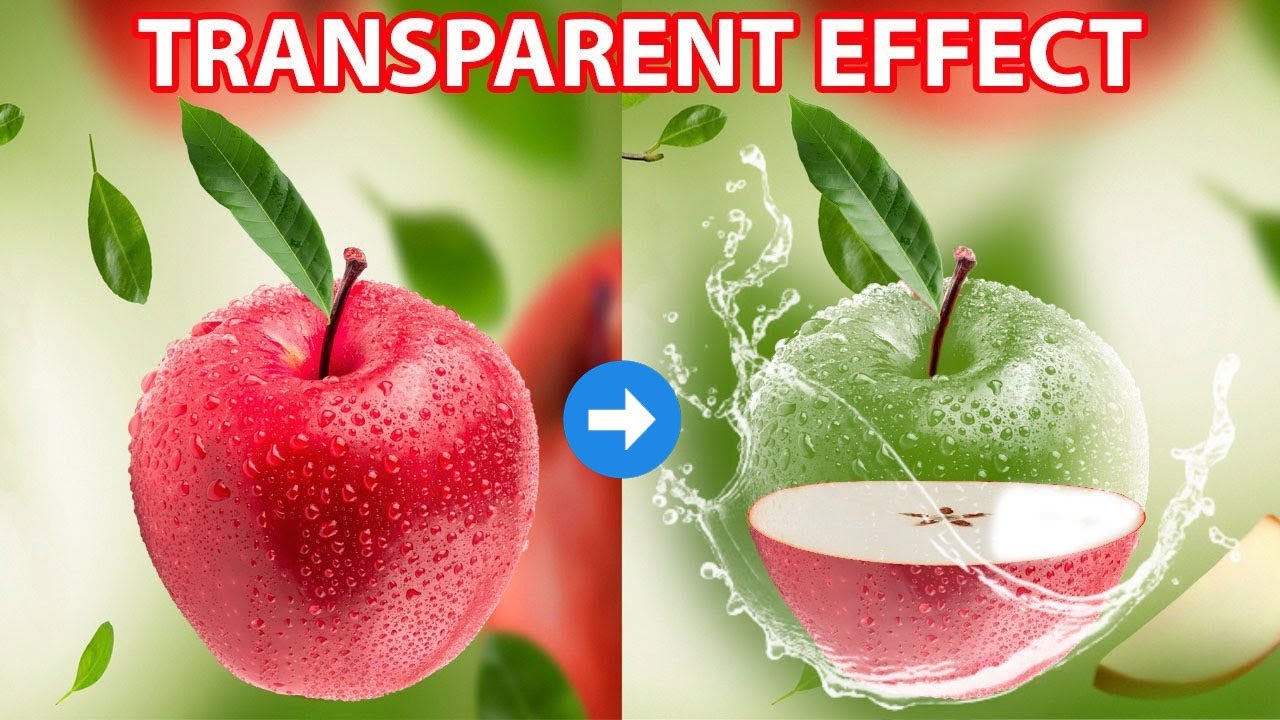 Transparent Effect in Photoshop | Transparent Apple Manipulation # ...
